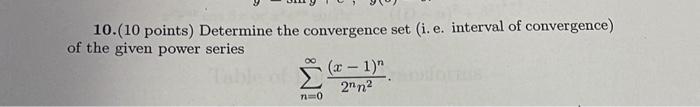 Solved 10. (10 points) Determine the convergence set (i. e. | Chegg.com