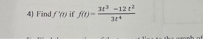 Solved f(t)=3t43t3−12t2 | Chegg.com