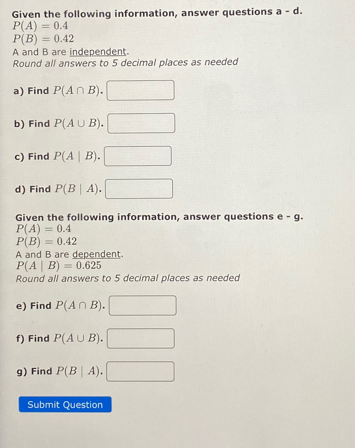 Solved Given the following information, answer questions a | Chegg.com