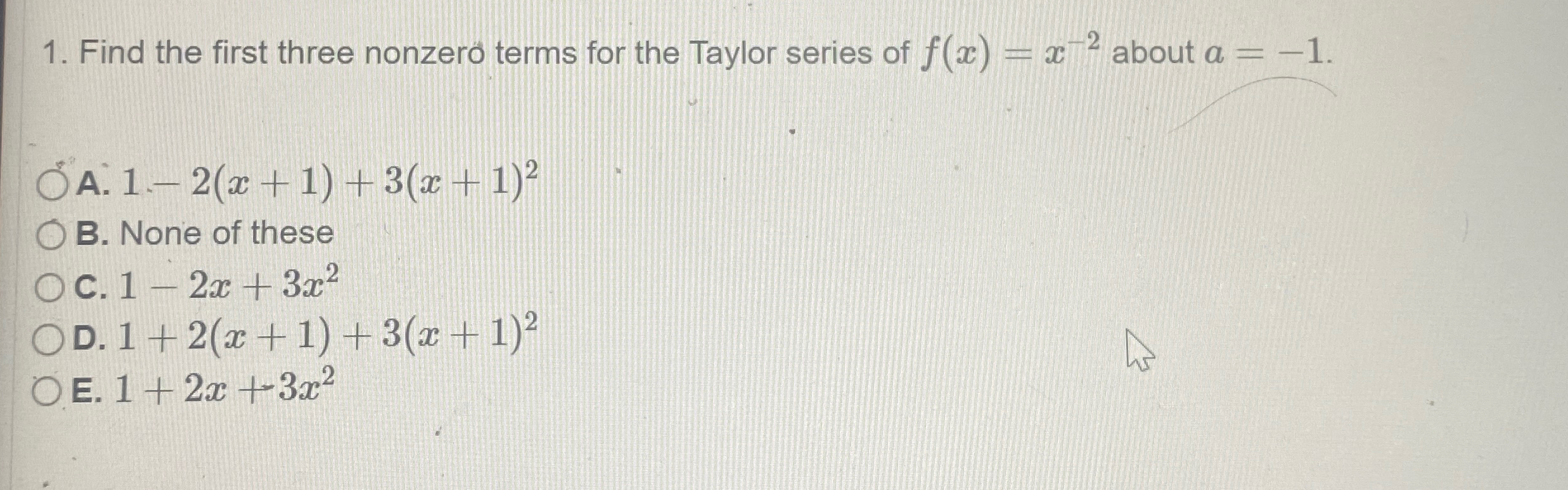 Solved Find the first three nonzero terms for the Taylor | Chegg.com