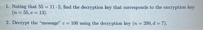Solved 1. Noting that \\( 55=11 \\). 5 , find the decryption | Chegg.com
