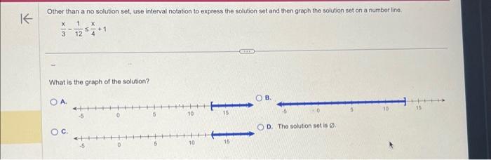 Solved Other than a no solution set, use interval notation | Chegg.com