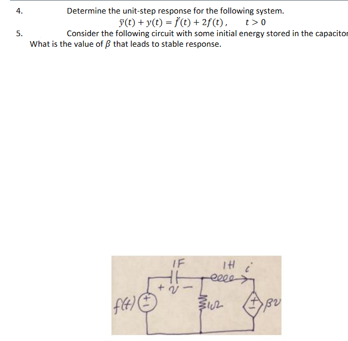 Solved 4. Determine the unit-step response for the following | Chegg.com