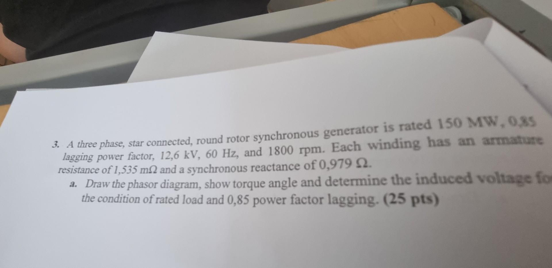 Solved 3. A three phase, star connected, round rotor | Chegg.com