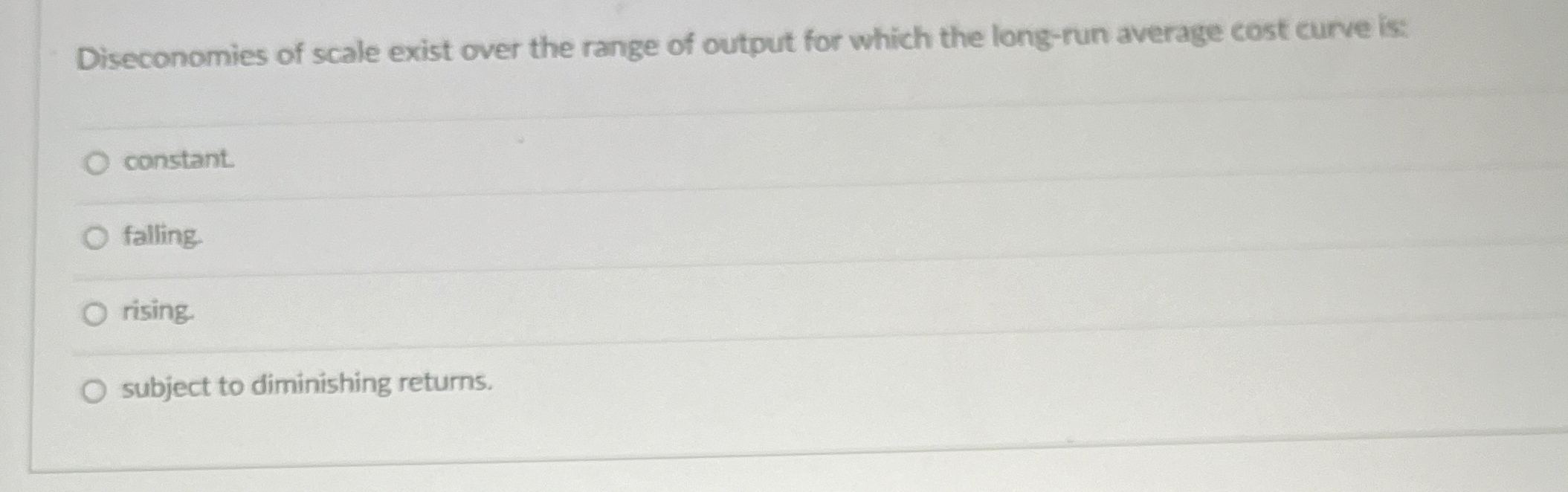 Solved Diseconomies of scale exist over the range of output | Chegg.com