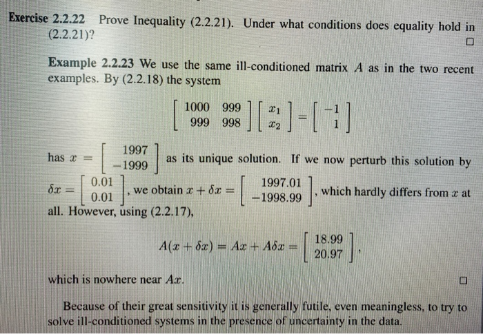 Solved We have seen that if a system is ill conditioned, we | Chegg.com
