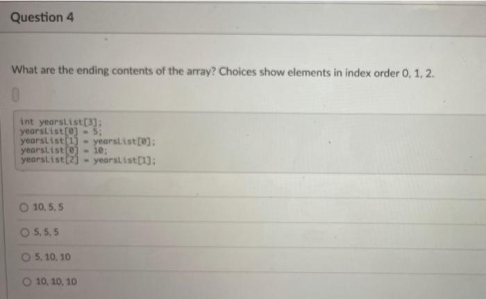 Solved Given array scorePerQuiz has 10 elements. Which | Chegg.com