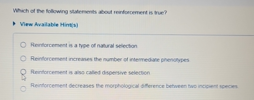 Solved Which of the following statements about reinforcement | Chegg.com
