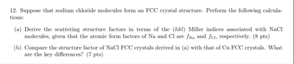 Solved Suppose that sodium chloride molecules form an FCC | Chegg.com