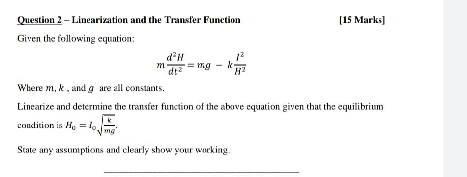 Solved Question 2 - Linearization and the Transfer Function | Chegg.com
