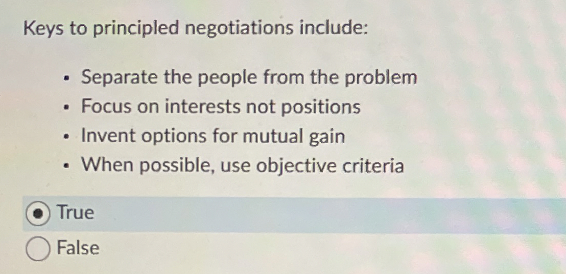 Solved Keys to principled negotiations include:Separate the | Chegg.com