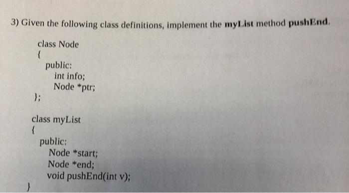 Solved 3) Given the following class definitions, implement | Chegg.com