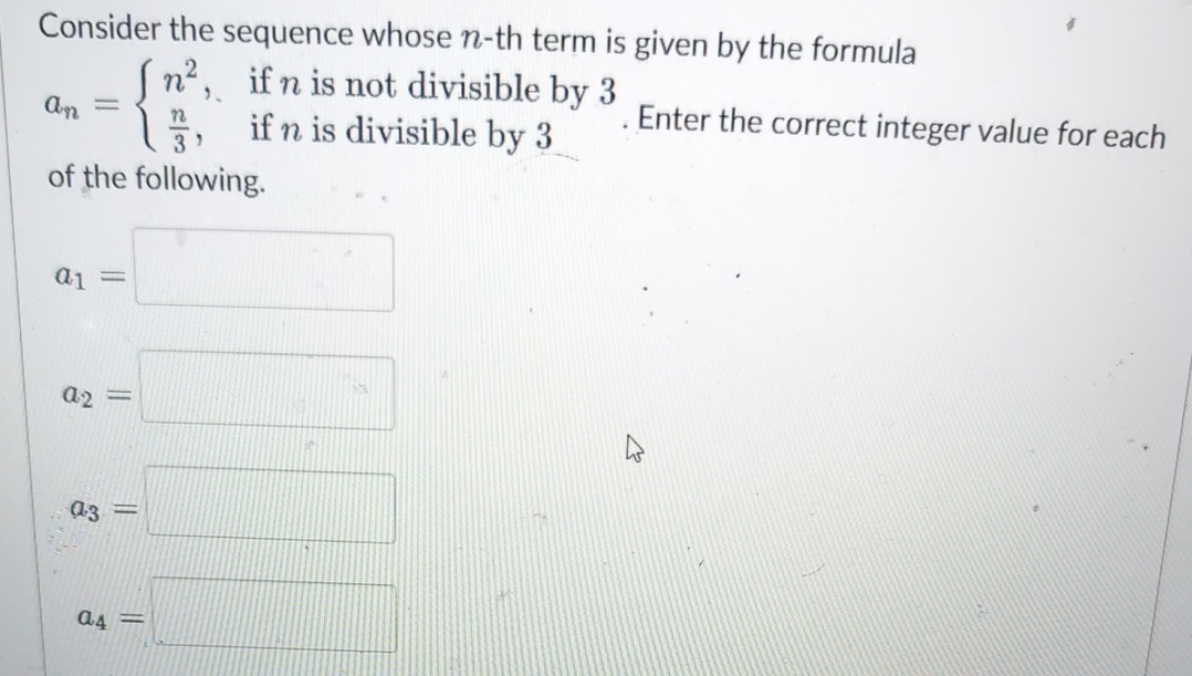 Solved Consider the sequence whose n-th term is given by the | Chegg.com