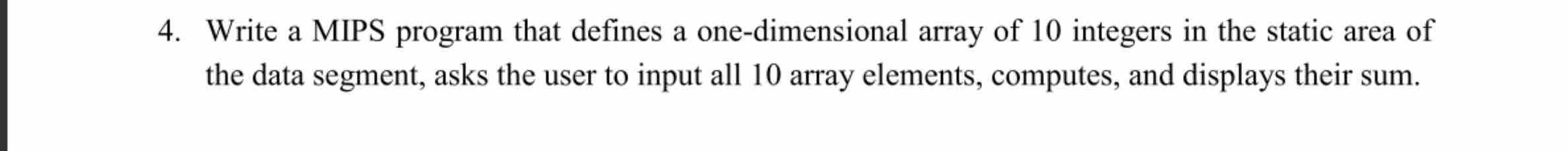 Solved Write a MIPS program that defines a one-dimensional | Chegg.com
