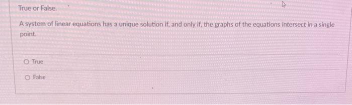 Solved A system of linear equations has a unique solution if | Chegg.com