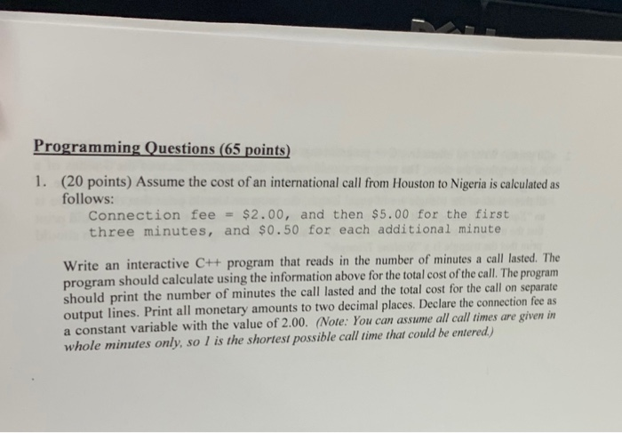 Solved Programming Questions (65 points) 1. (20 points) | Chegg.com