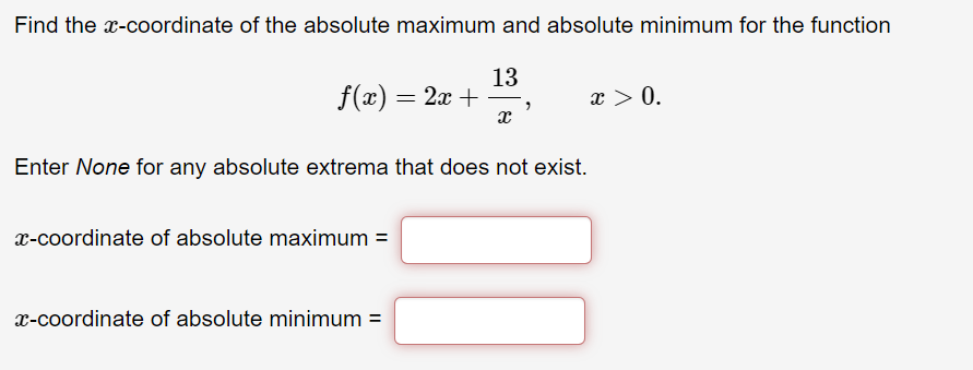 Solved Find the x-coordinate of the absolute maximum and | Chegg.com