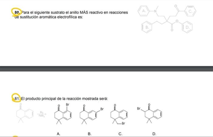 Solved 80) For the following substrate the MOST reactive | Chegg.com