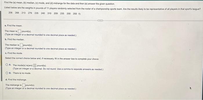 Solved Find the (a) mean, (b) modian, (c) mode, and (d) | Chegg.com