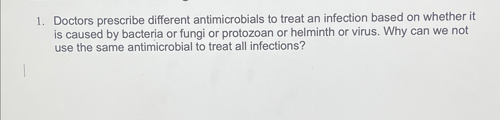 Solved Doctors prescribe different antimicrobials to treat | Chegg.com