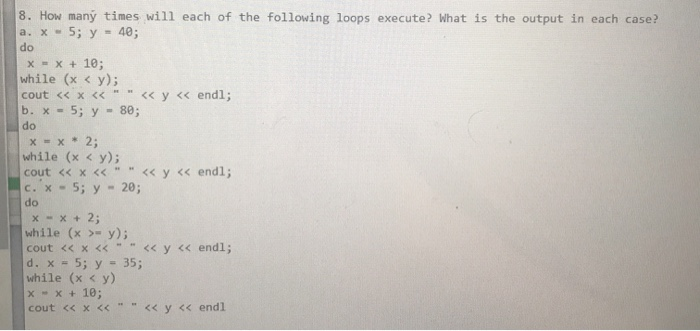 Solved 8. How many times will each of the following loops | Chegg.com
