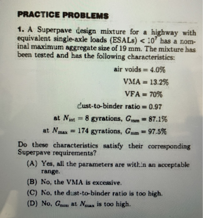 Solved PRACTICE PROBLEMS 1. A Superpave design mixture for a | Chegg.com