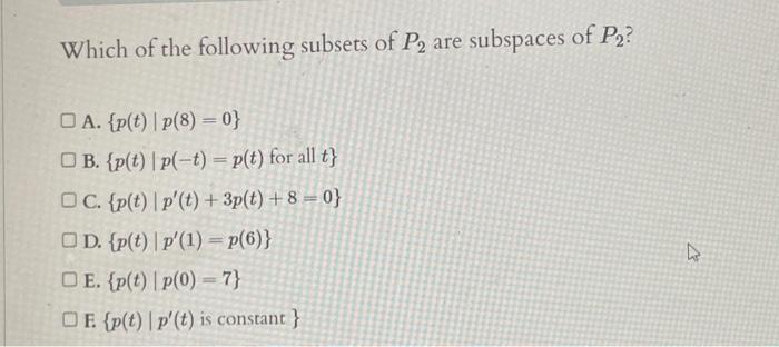 Solved Determine if each of the following sets is a subspace | Chegg.com