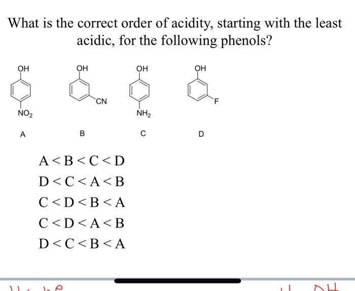 Solved What is the correct order of acidity, starting with | Chegg.com