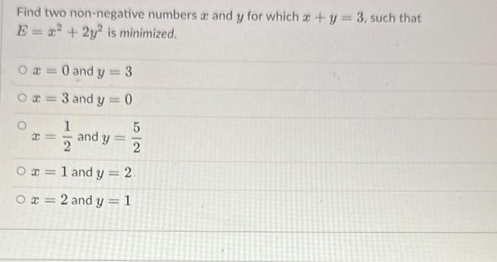 Solved Find two non-negative numbers x and y for which | Chegg.com