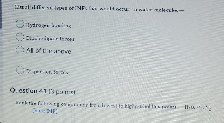 Solved List all different types of IMFs that would occur in | Chegg.com