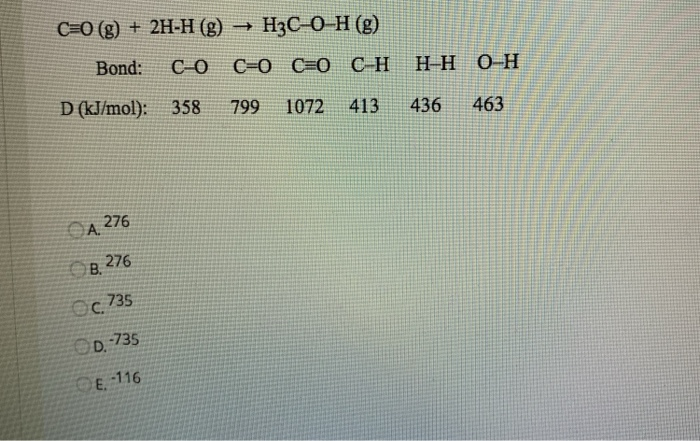 Solved CEO (g) + 2HH (g) → → H3COH(g) Bond: CO CO Co CH Η Η | Chegg.com