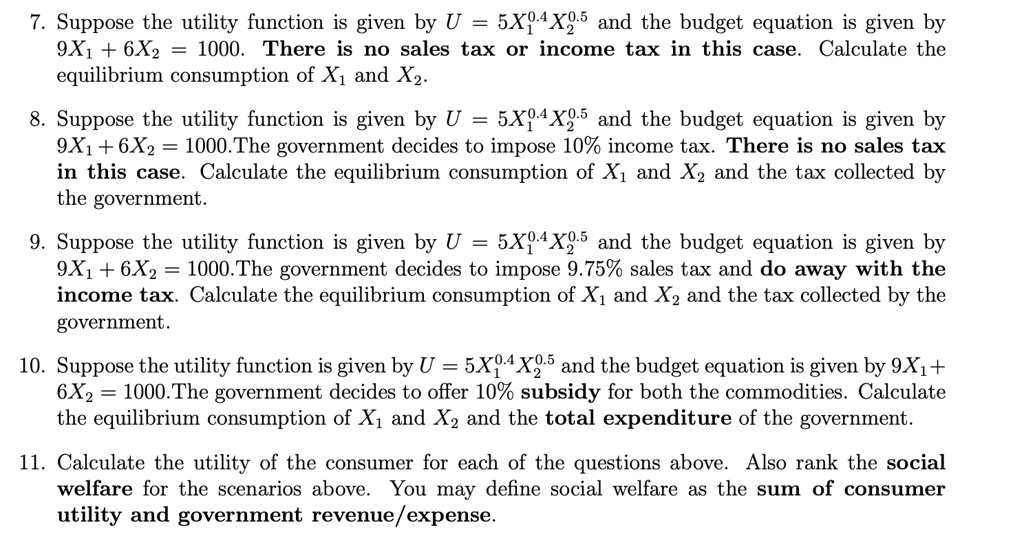 Solved Suppose the utility function is given by | Chegg.com