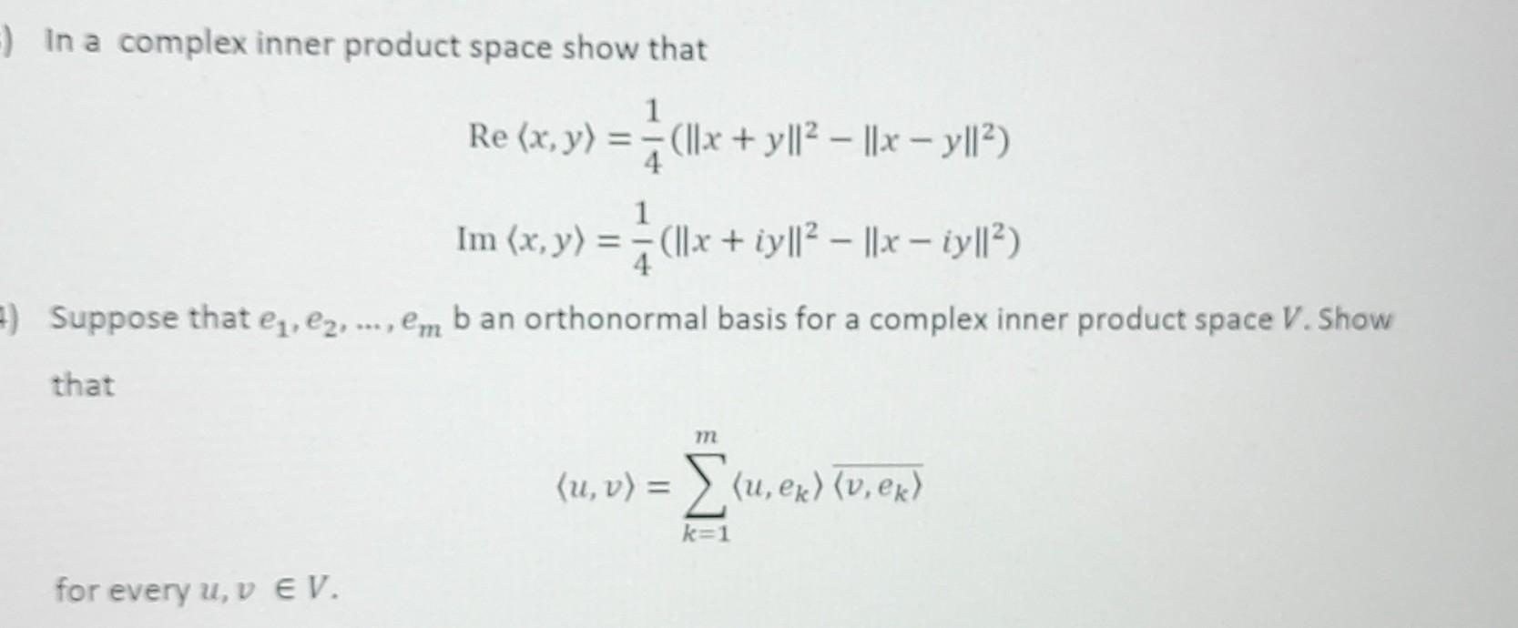 Solved In a complex inner product space show that | Chegg.com