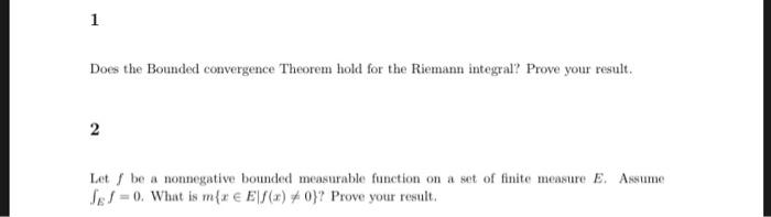 Solved 1 1 Does the Bounded convergence Theorem hold for the | Chegg.com