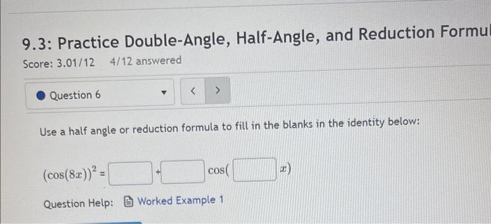 Solved 9.3: Practice Double-Angle, Half-Angle, and Reduction | Chegg.com