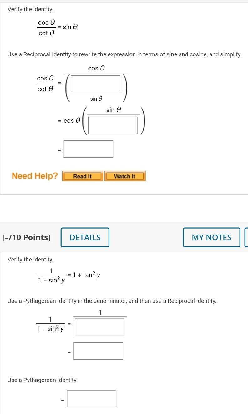 Solved Verify the identity. cotθcosθ=sinθ Use a Reciprocal | Chegg.com