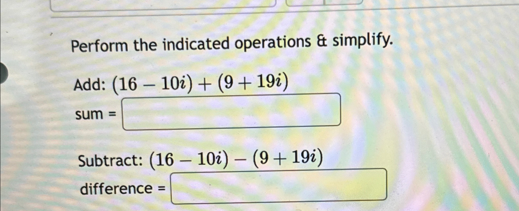 Perform the indicated operations & simplify.Add: | Chegg.com