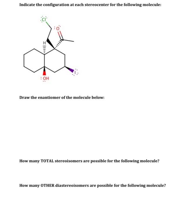 Solved Indicate the configuration at each stereocenter for | Chegg.com