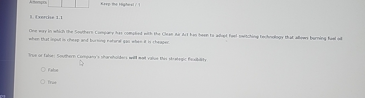 Solved AttemptsKeep the Highest / 1Exercise 1.1One way in | Chegg.com