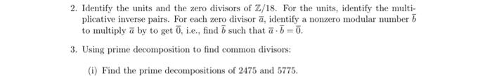 2. Identify the units and the zero divisors of Z/18. | Chegg.com