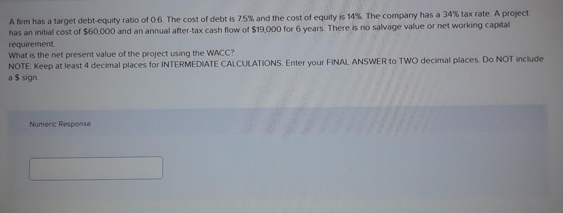 Solved A firm has a target debt-equity ratio of 0.6 . The | Chegg.com