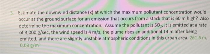 3. Estimate the downwind distance (x) at which the | Chegg.com