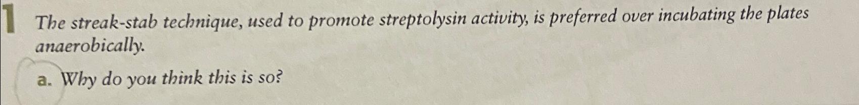 Solved 1 ﻿The streak-stab technique, used to promote | Chegg.com