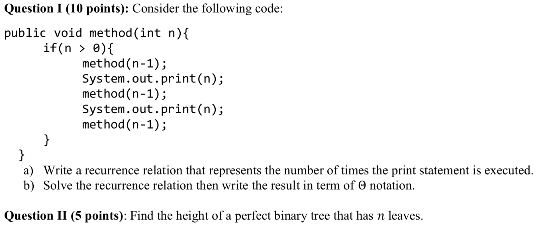 Solved a) ﻿Write a recurrence relation that represents the | Chegg.com