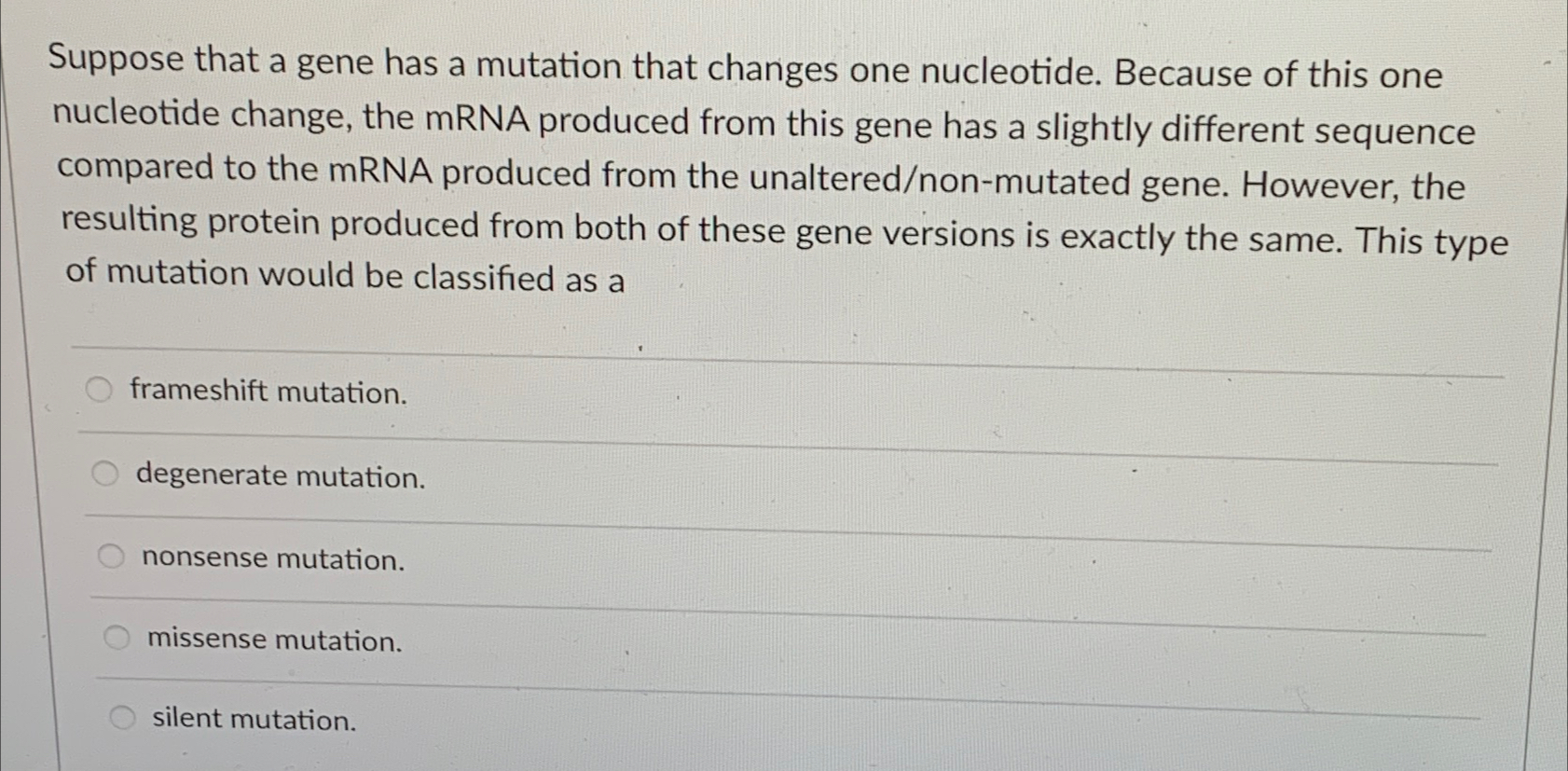 Solved Suppose that a gene has a mutation that changes one | Chegg.com