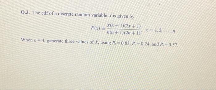 Solved Q.3. The cdf of a discrete random variable X is given | Chegg.com