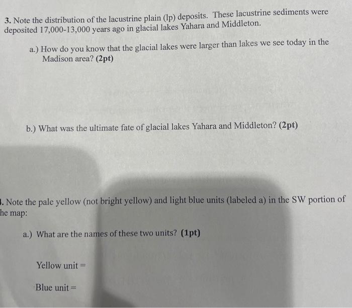 Solved 3. Note the distribution of the lacustrine plain (lp) | Chegg.com