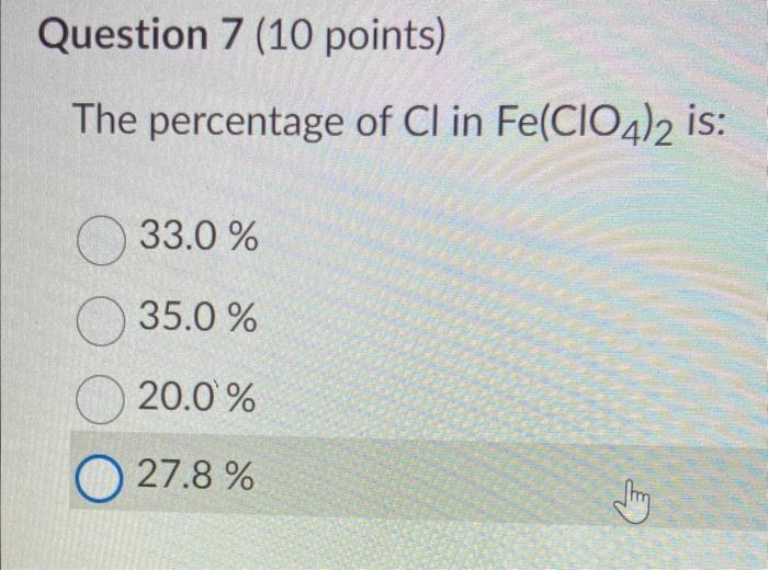 Solved The percentage of Cl in Fe(ClO4)2 is: | Chegg.com