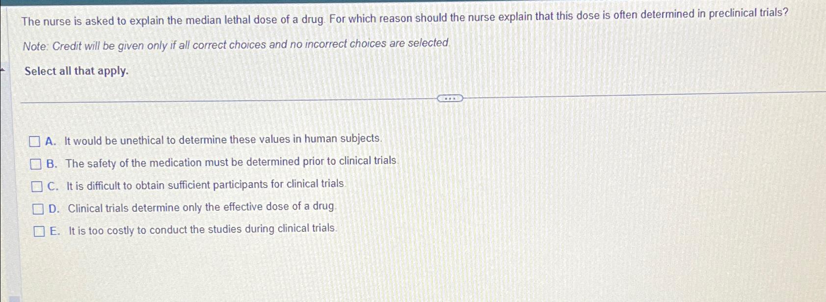 Solved The nurse is asked to explain the median lethal dose | Chegg.com