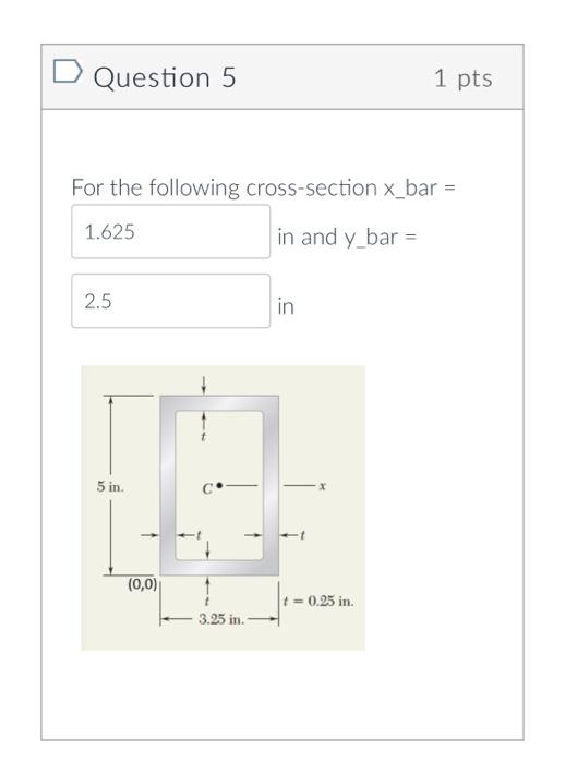 Solved For the following cross-section x−bar = in and y−bar | Chegg.com